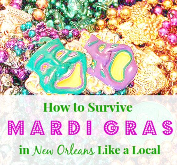 How to Survive Mardi Gras in New Orleans Like a Local - The Southern Thing